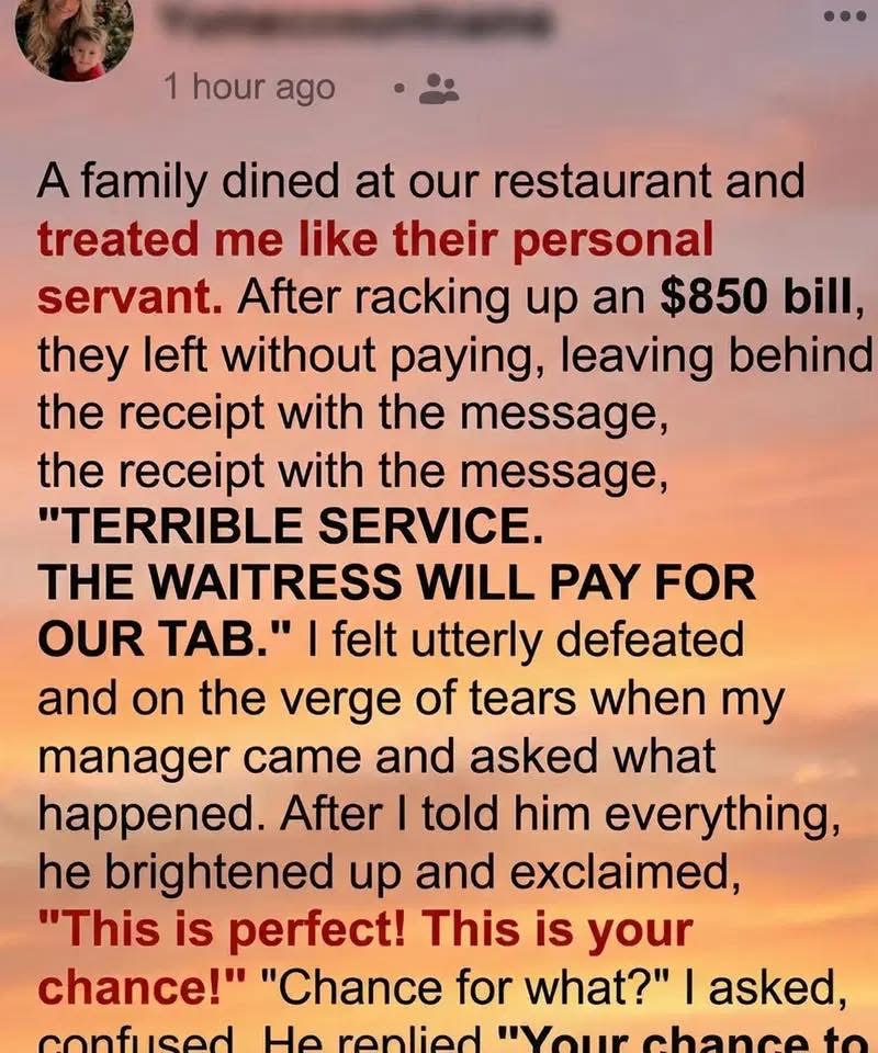 A family left my restaurant without paying an $850 bill, complaining ...